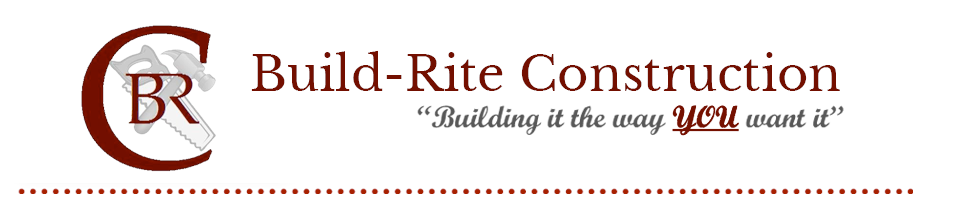 Building it right the first time | Build-Rite Construction